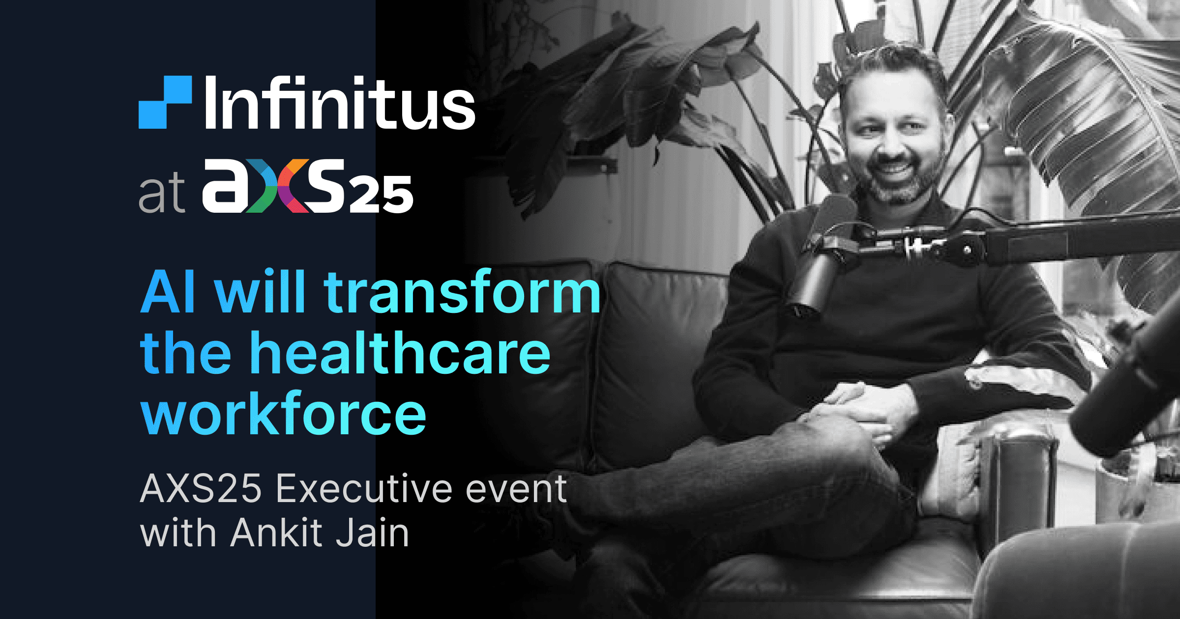 Asembia's AXS25 On-demand video | Infinitus